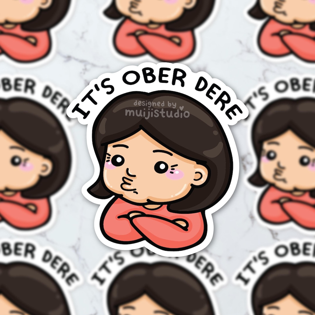 Ober Dere Sticker: Funny Filipino Mom Waterproof Vinyl Decal - Etsy