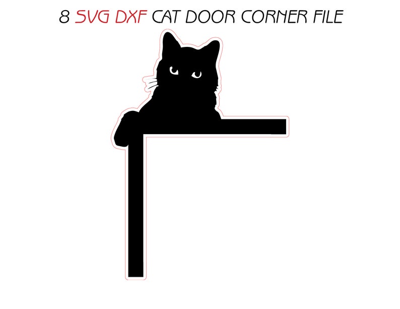 8 Svg Dxf Cat Door Corner Topper Bundle Wall Decor Frames Wood Metal ...