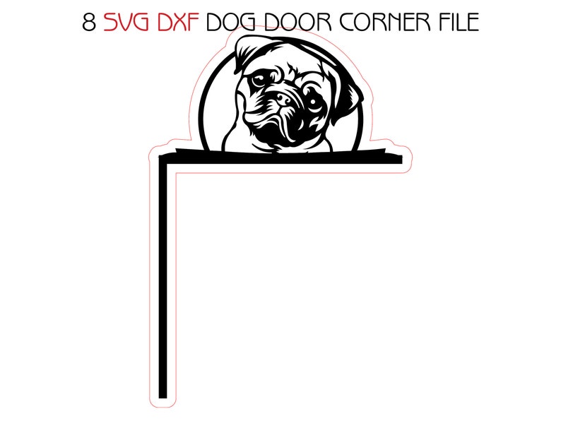 8 Svg Dxf Dog Door Corner Topper Bundle Wall Decor Frames Wood - Etsy ...