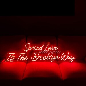 Spread Love It's the Brooklyn Way Neon Sign, Hip Hop Music Neon ...