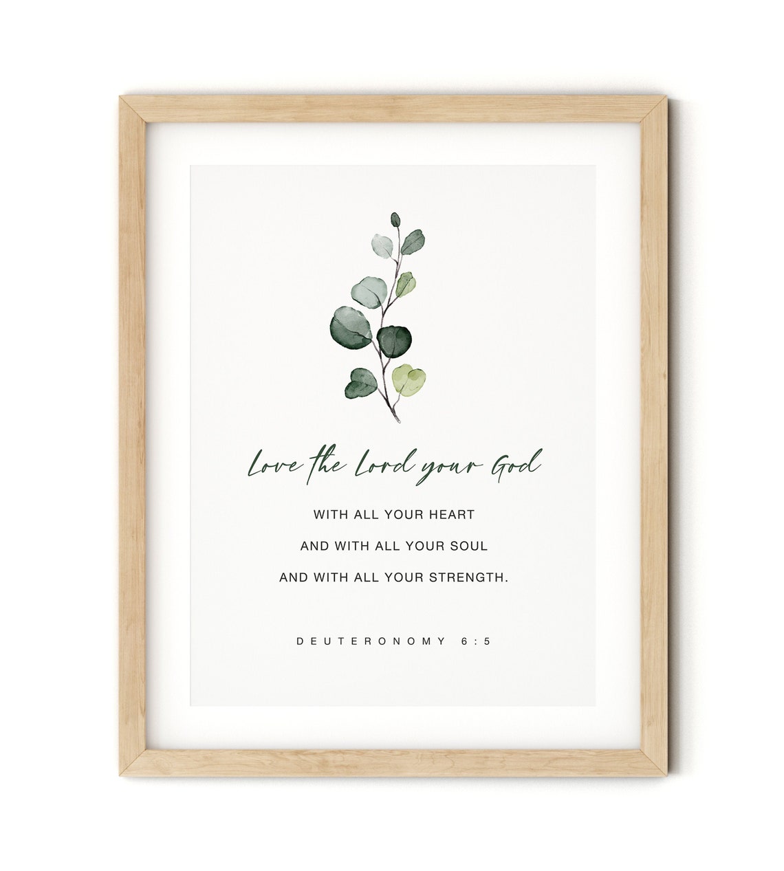 Deuteronomy 6:5, Love the Lord Your God, Printable Scripture Wall Art ...
