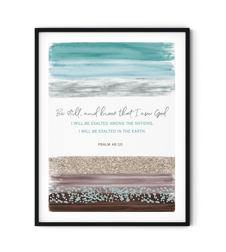 Psalm 46:10 Be Still, and Know That I Am God, Bible Verse Wall Art ...