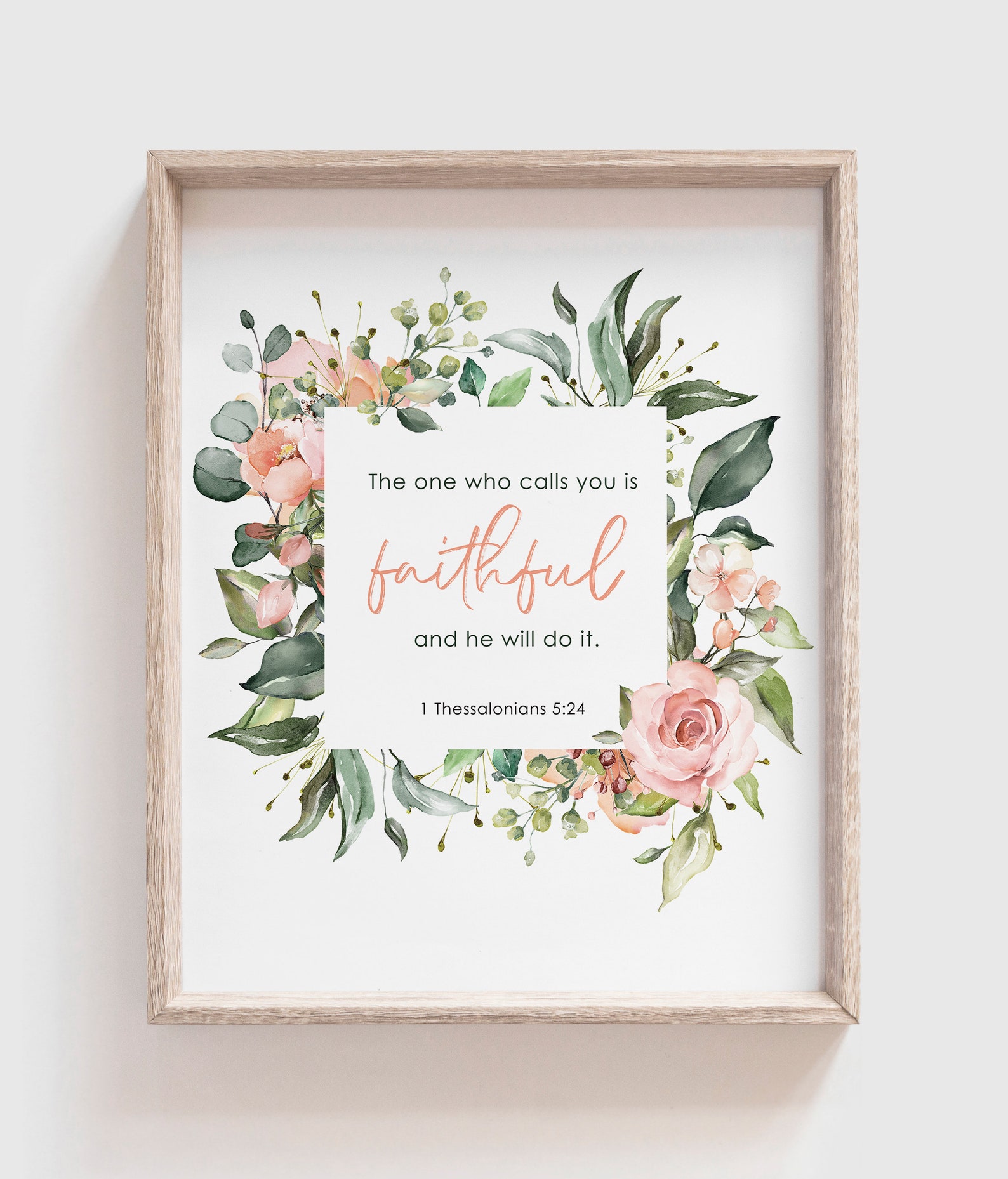 1 Thessalonians 5:24, Bible Verse Wall Art, Scripture Print for ...