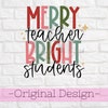 Merry Teacher Bright Students SVG PNG, Merry Teacher Svg, Teacher ...
