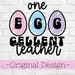 My Students Are Egg-cellent Svg Eggcellent Svg Teacher Easter Svg ...