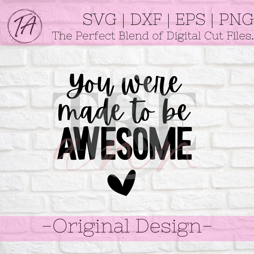 You Were Made to Be Awesome Svg - Classroom Decor Svg - Classroom Sign ...