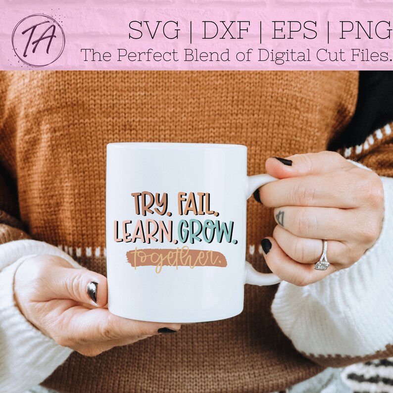 Try Fail Learn Grow Together Svg Classroom Sign Svg - Etsy