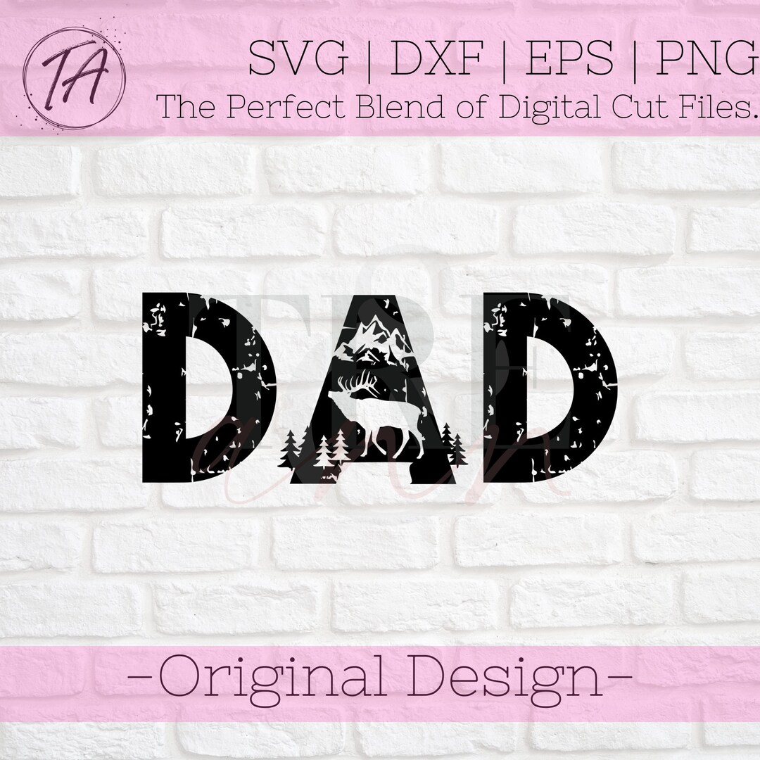 Dad Svg Father Svg Hunting Dad Svg Elk Svg Hunting Elk Svg Daddy Svg ...