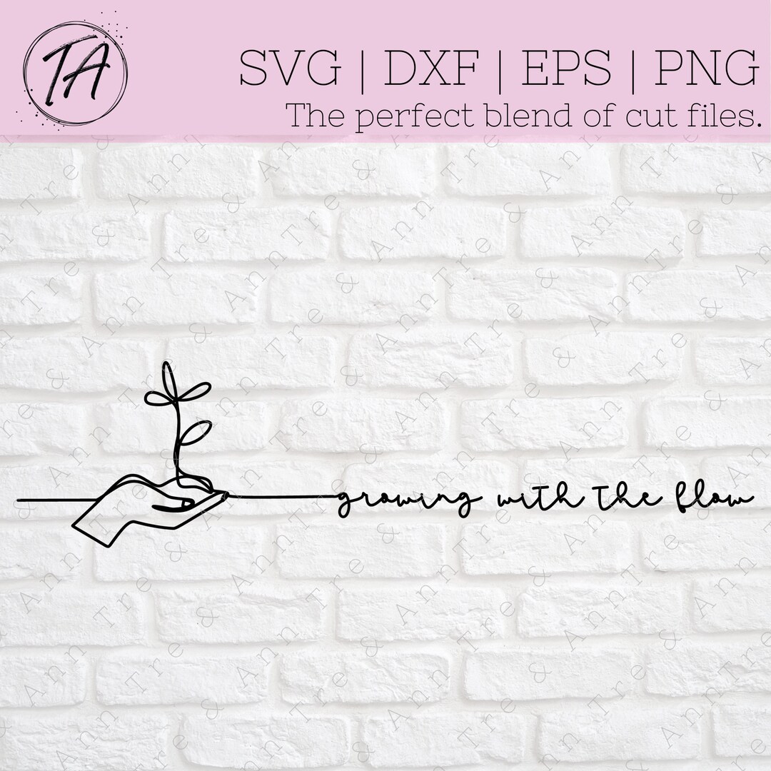 Growing With the Flow Svg - Growth Svg - Self Care Svg - Self ...