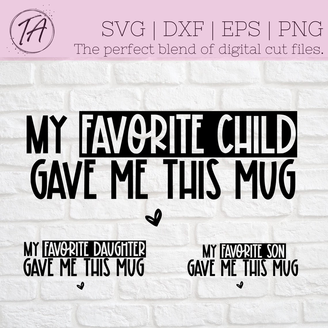 Favorite Child Svg - Mother's Day Mug Svg - Favorite Daughter Svg ...