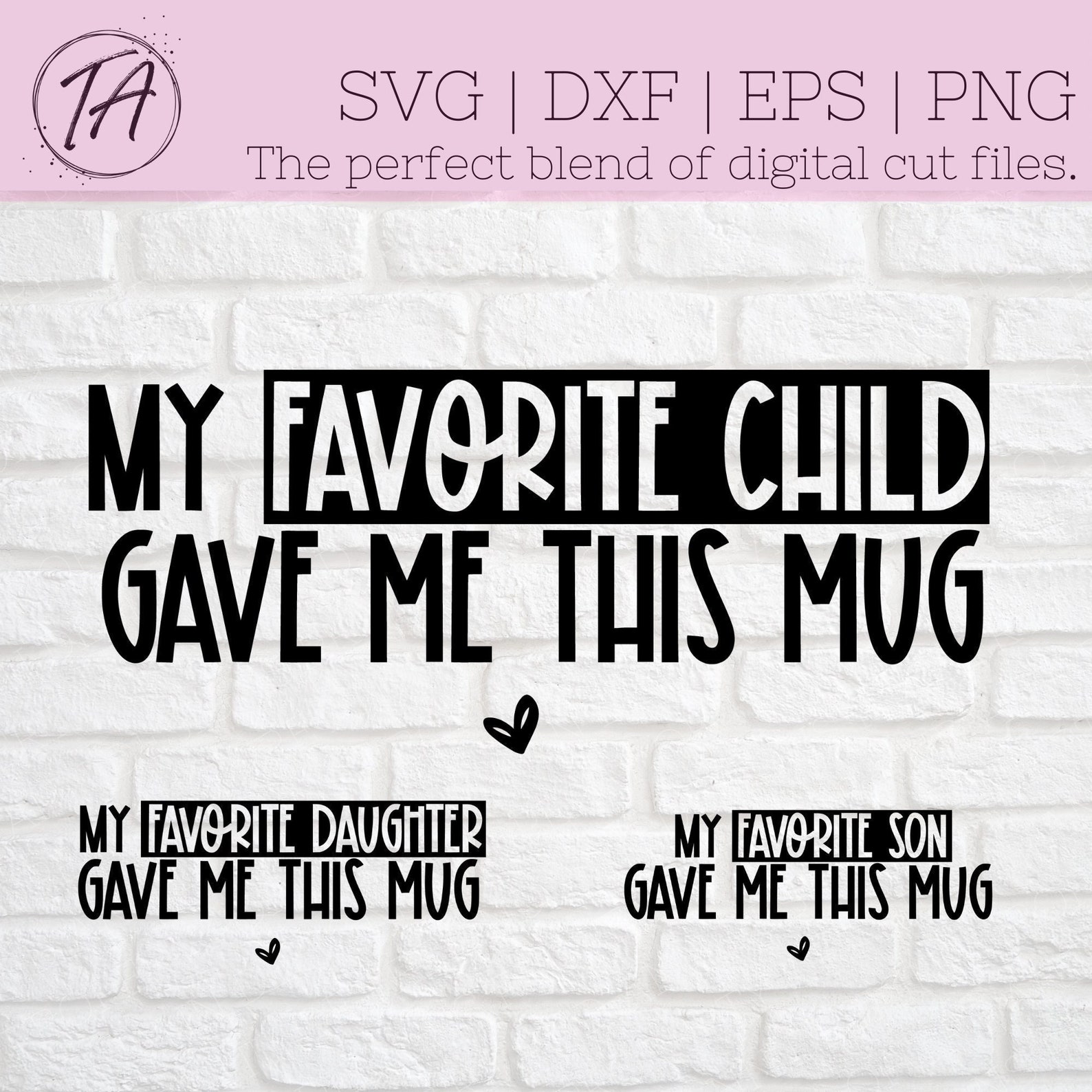 Favorite Child Svg - Mother's Day Mug Svg - Favorite Daughter Svg ...