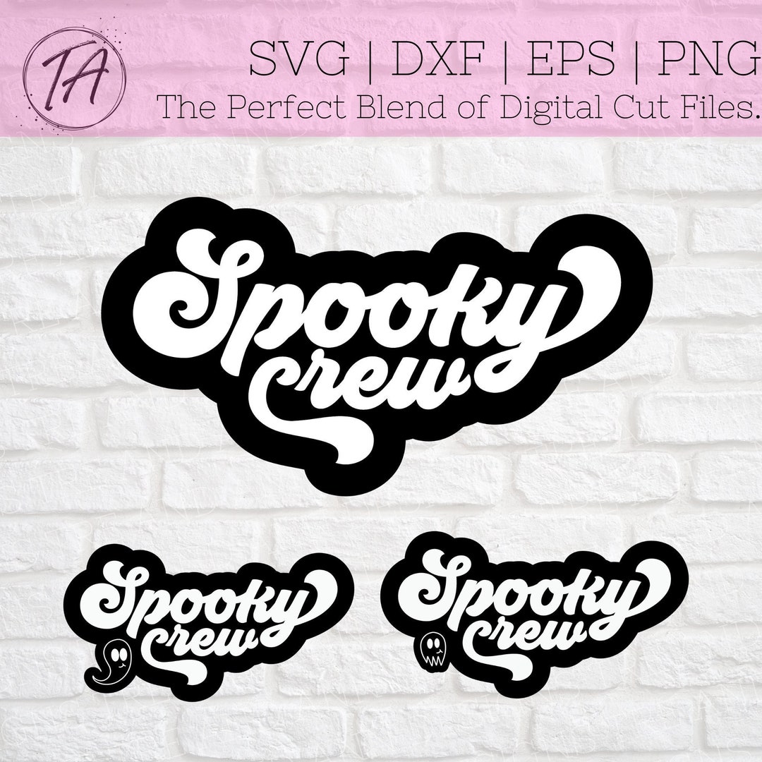 Spooky Crew Svg - Spooky Vibes Svg - Spooky Svg - Halloween Svg ...