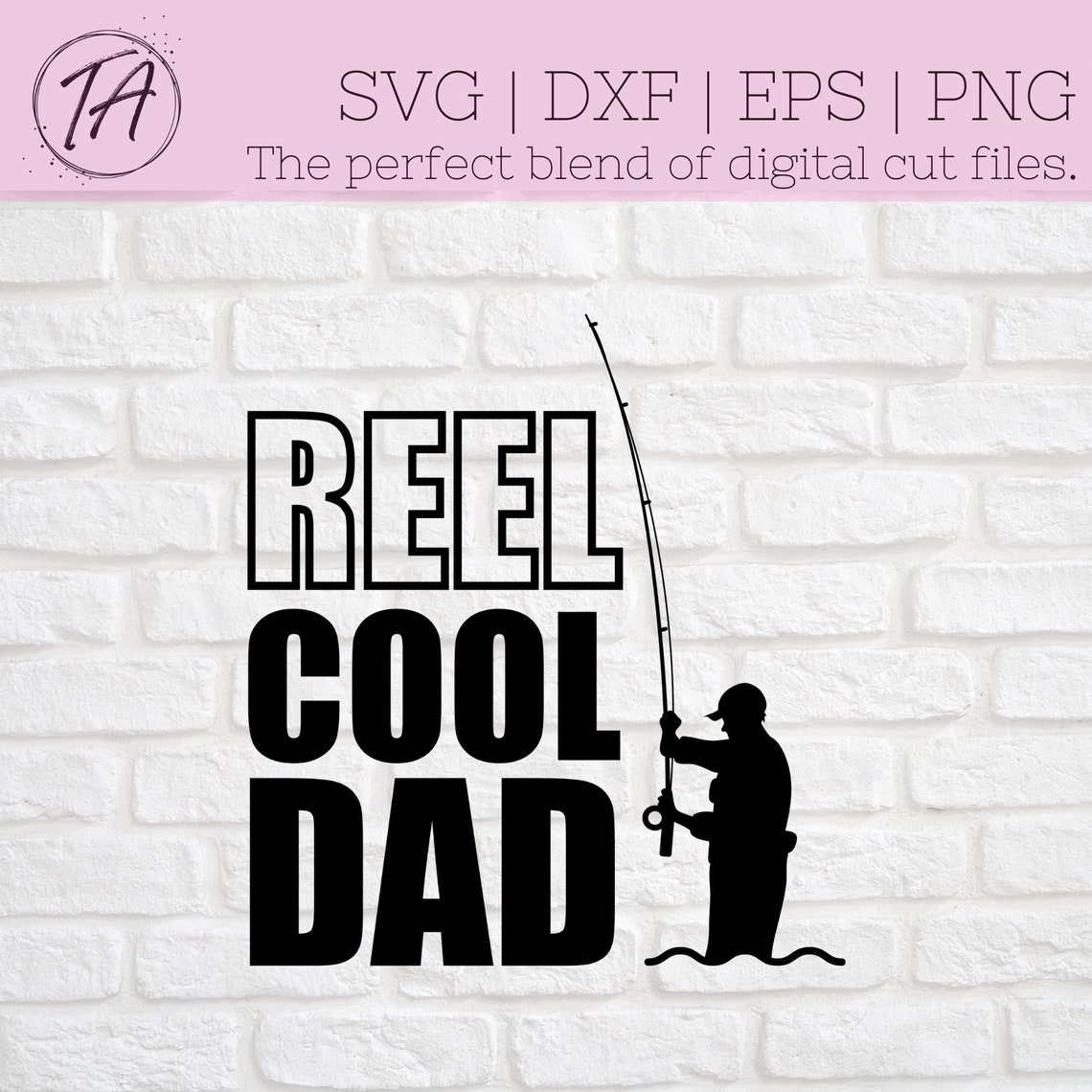 Reel Cool Dad Svg - Fishing Svg - Father's Day Svg - Father's Day Shirt ...