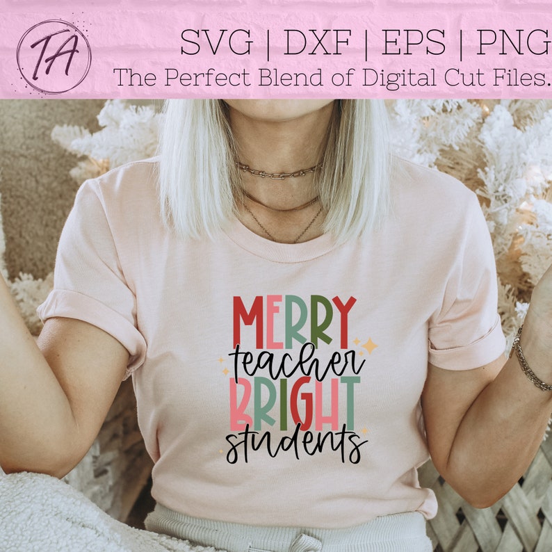 Merry Teacher Bright Students Svg Christmas Teacher Svg - Etsy