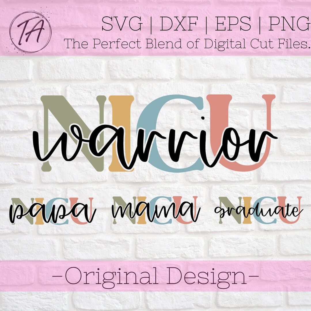 NICU SVG - NICU Warrior Svg - Nicu Survivor Svg - Nicu Mama Svg - Nicu ...