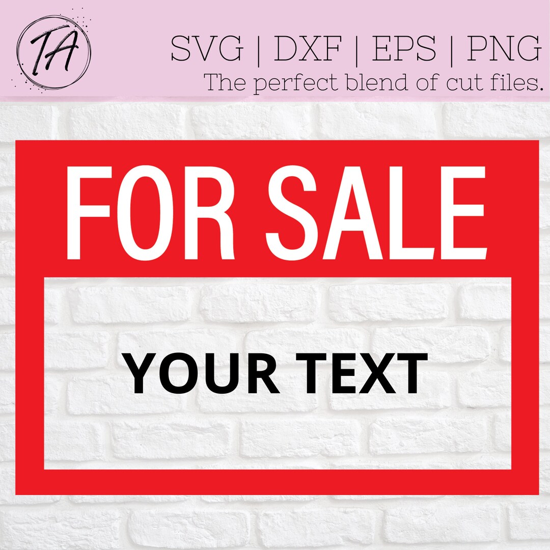 For Sale Sign Svg- for Sale Svg- Customizable for Sale Sign Svg ...
