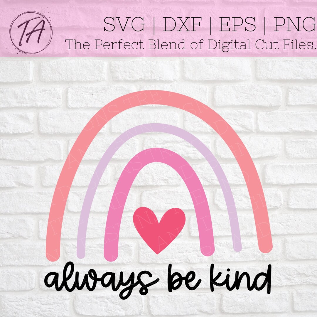 Always Be Kind Svg - Kind Svg - Be Kind Svg - Pink Shirt Day Svg - Pink ...