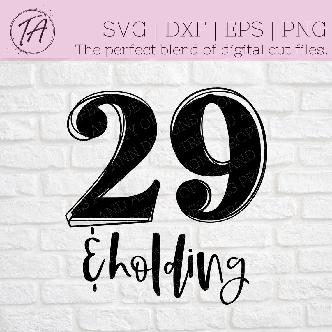 29 and Holding Svg 30th Birthday Svg 30th Birthday Shirt - Etsy Finland