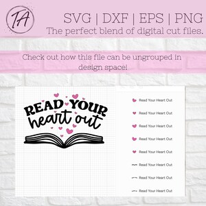 Read Your Heart Out Svg - Reading Svg - Love Reading Svg - Reading ...
