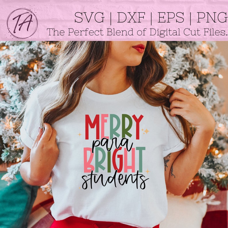 Merry Para Bright Students Svg Christmas Paraprofessional - Etsy