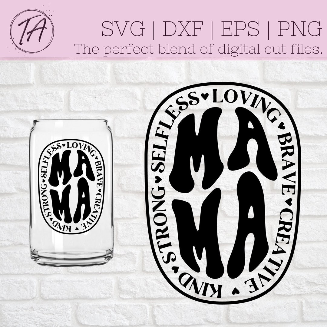 Mama Svg - Mama Cup Svg - Mother's Day Svg - Mother's Day Libbey Cup ...