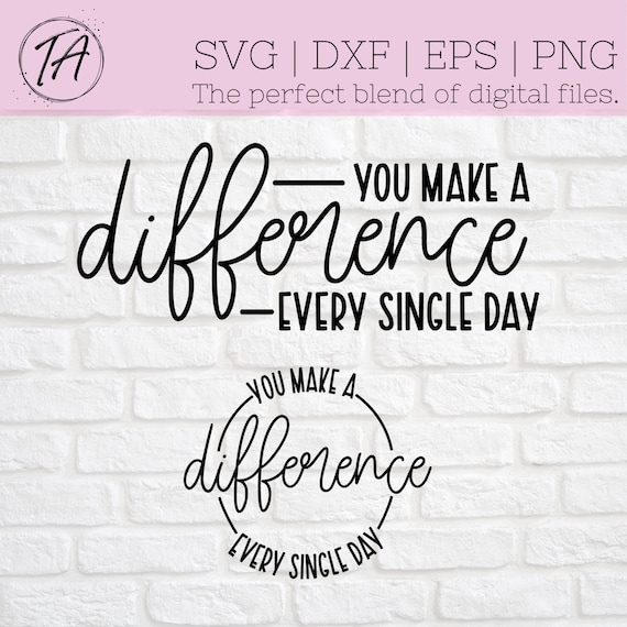 Difference Maker Svg Making a Difference Svg Teacher - Etsy
