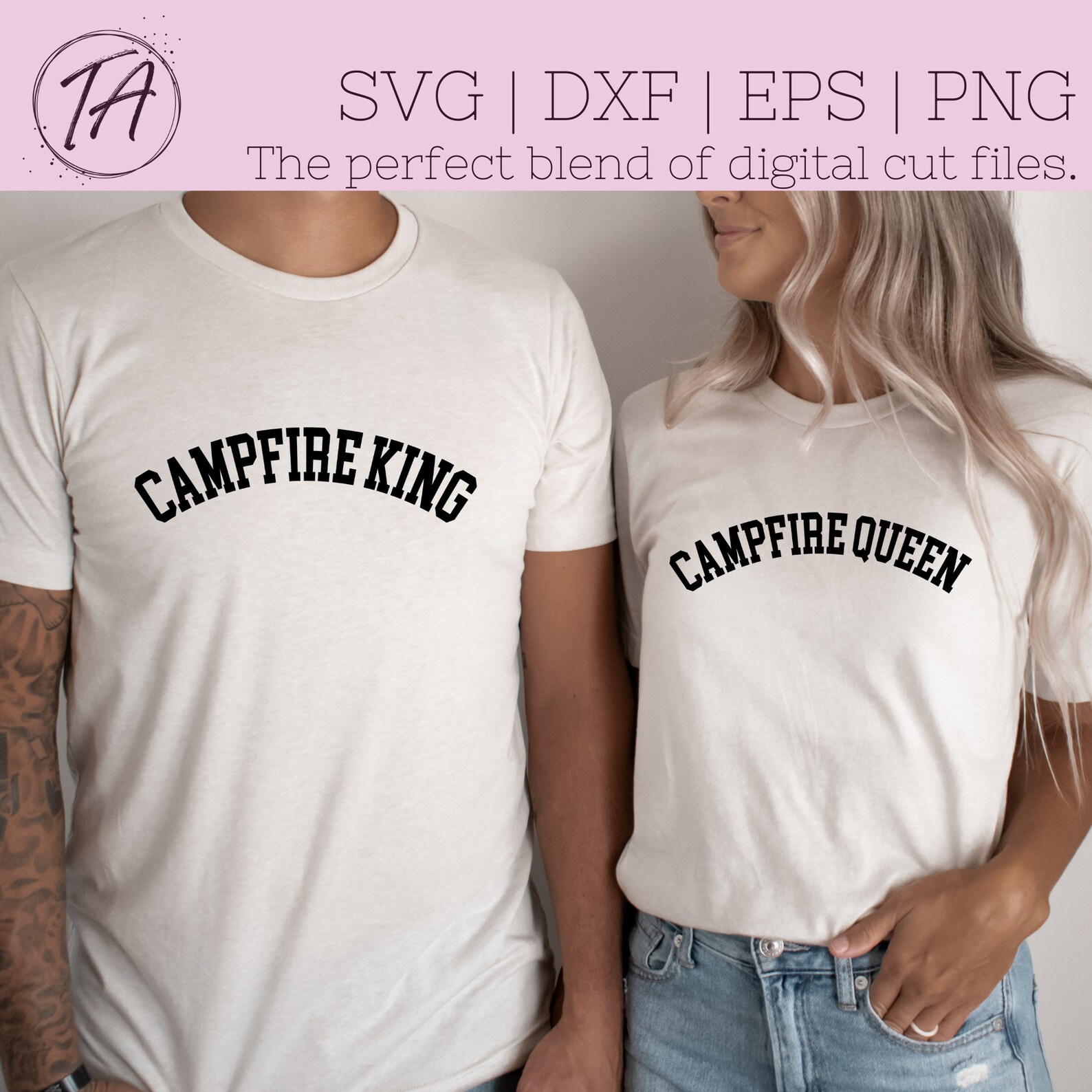 Campfire King Svg - Campfire Queen Svg - King of the Campfire Svg ...