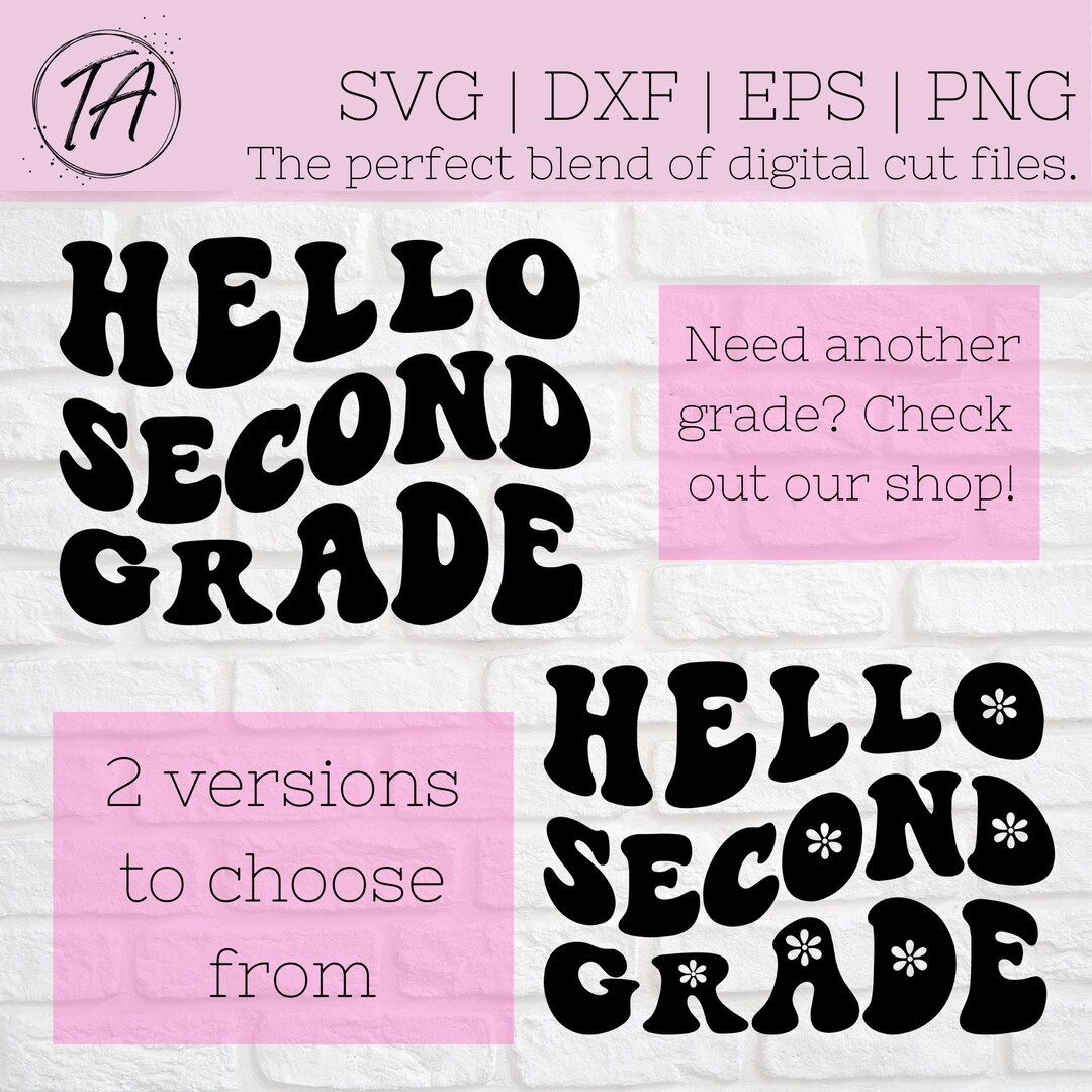 Hello Second Grade Svg - Second Grade Svg - Grade Two Svg - Back to ...