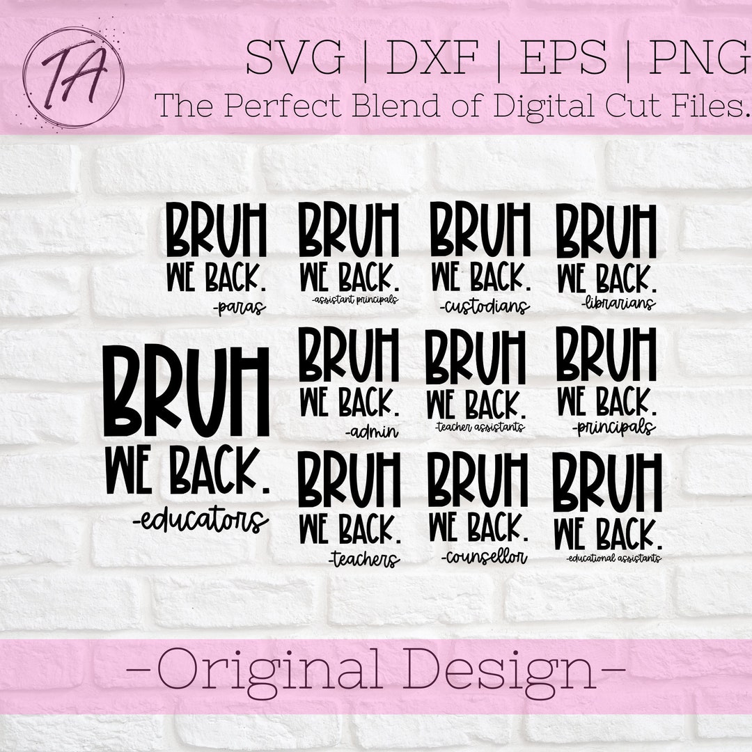 Bruh We Back Teacher Svg - Bruh We Back Svg - Bruh We Back Bundle Svg ...