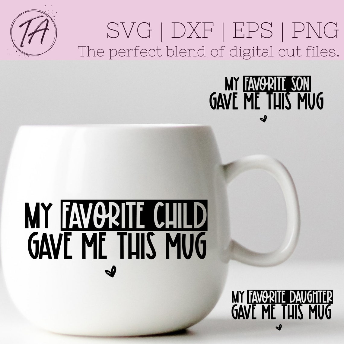 Favorite Child Svg - Mother's Day Mug Svg - Favorite Daughter Svg ...