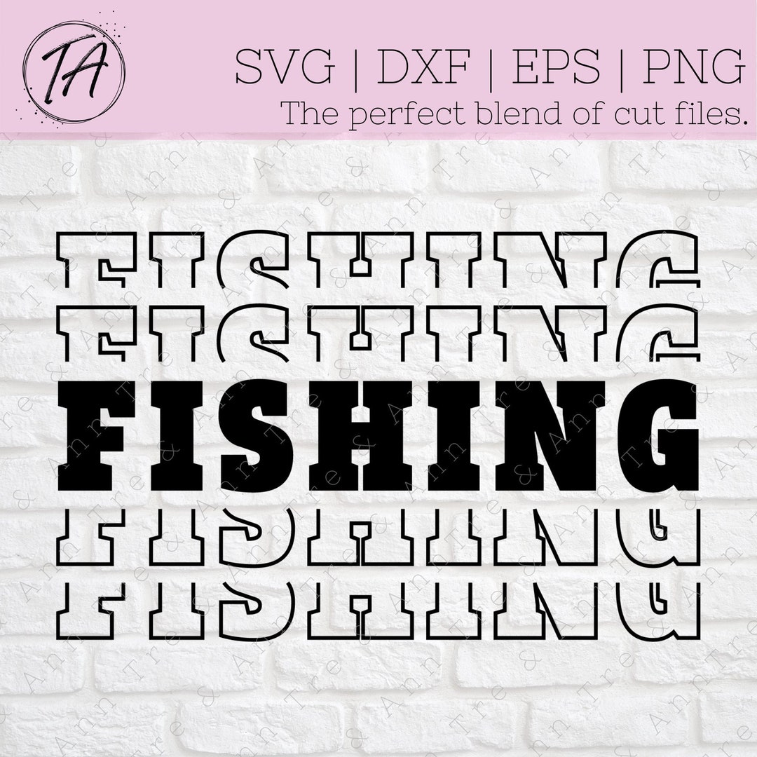 Fishing Svg Fish Svg Fishing Life Svg Fishing Echo Svg - Etsy Singapore