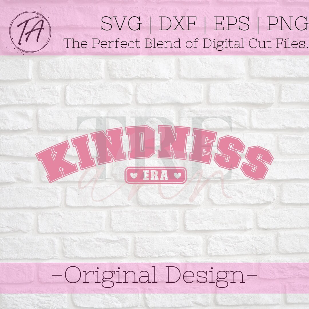 Kindness Era Svg - Kindness Era Png - Pink Shirt Day Svg - Pink Shirt ...