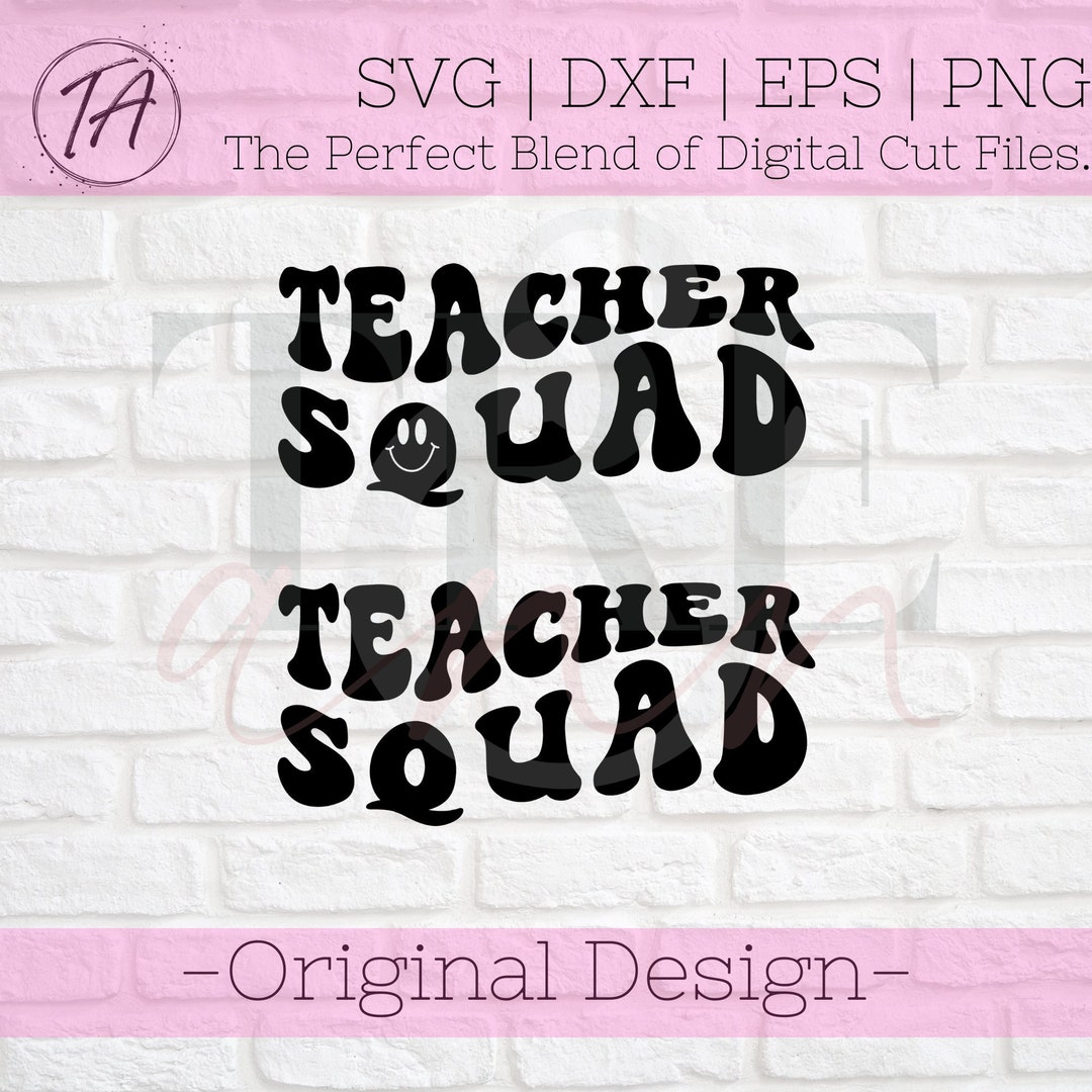 Teacher Squad Svg - Teacher Team Shirts Svg - Teacher Team Svg ...