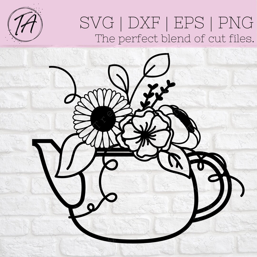Teapot Svg - Teapot Flowers Svg - Tea Svg - Teapoy Floral Svg - Tea ...