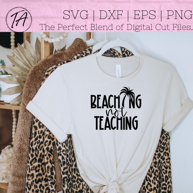 Beaching Not Teaching Svg Teacher's Summer Vacation Svg - Etsy