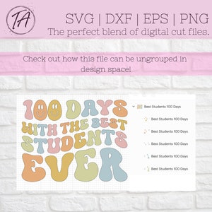 100 Days With the Best Students Ever Svg 100 Days of School Svg 100 ...