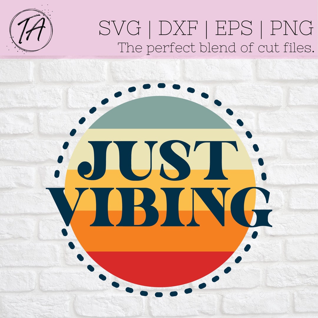 Vibing Svg - Just Vibing Svg - Retro Svg - Retro Summer Svg - Summer ...