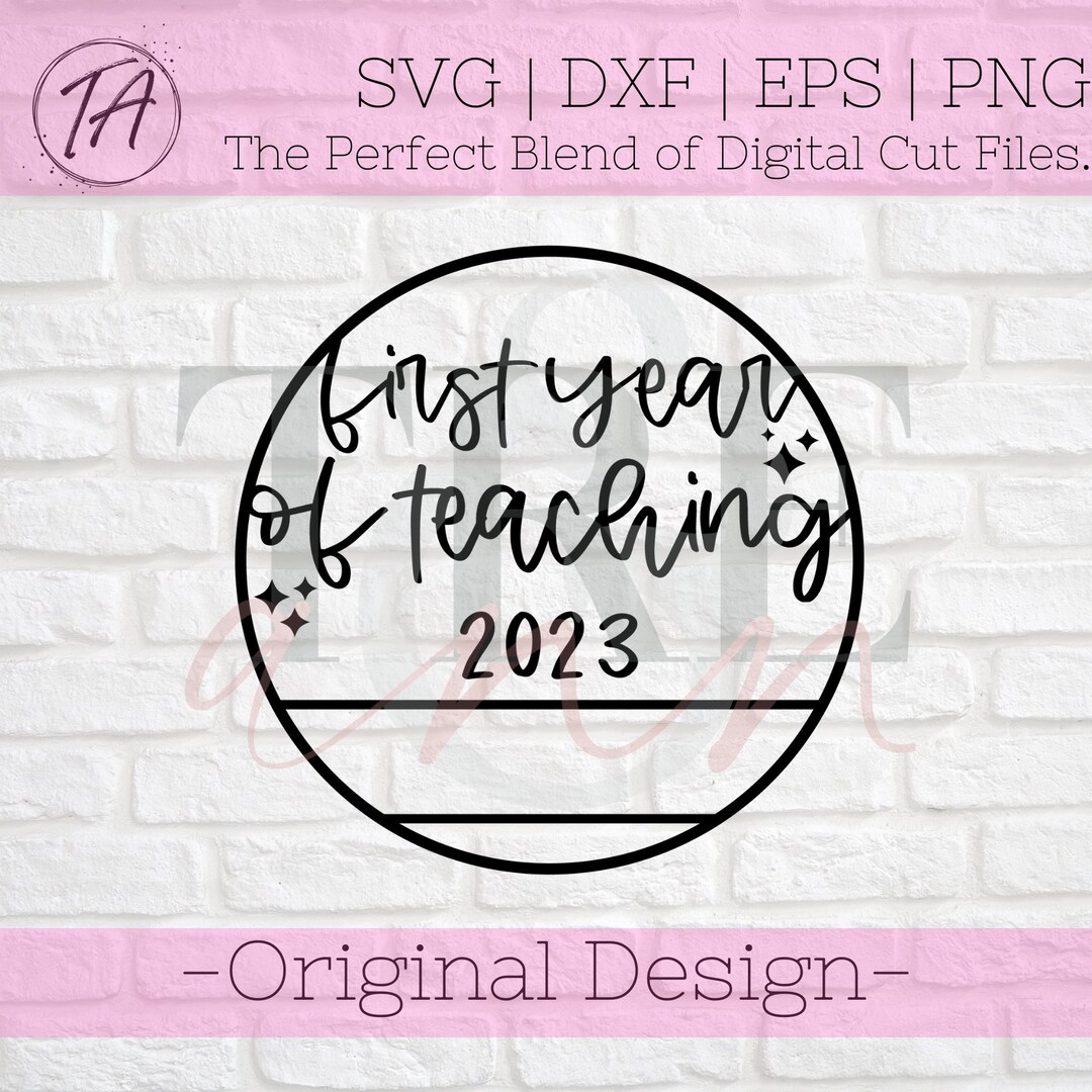 First Year Teaching Svg - First Year Teacher Gift Svg - Beginning ...