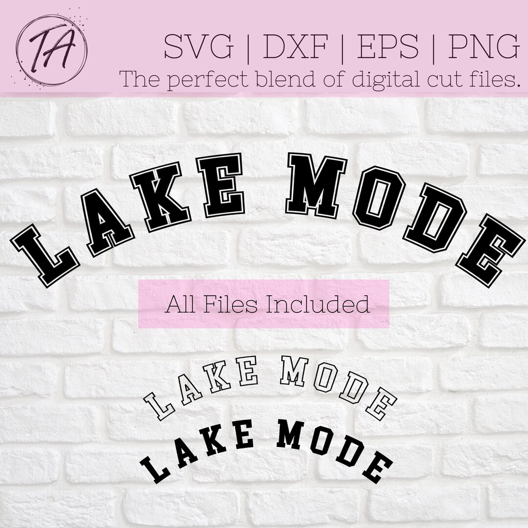 Lake Mode Svg - Lake Svg - Camping Svg - Camp Svg - Lake Life Svg ...