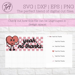 Yeah, No Thanks Svg - Yeah, No Thanks Png - Anit-valentine's Day Svg ...