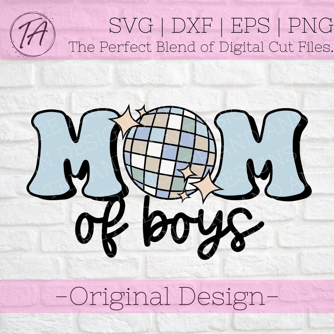 Mom of Boys Svg - Boy Mom Svg - Mom of Boys Png - Boy Mom Png - Mother ...