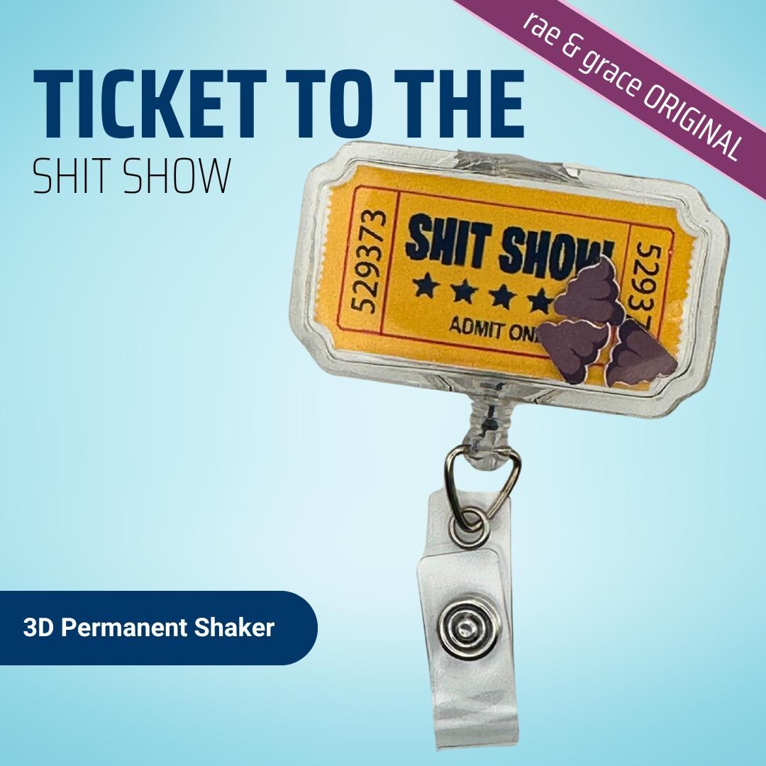 Ticket to the Shit Show - 3D Badge Reel - Etsy