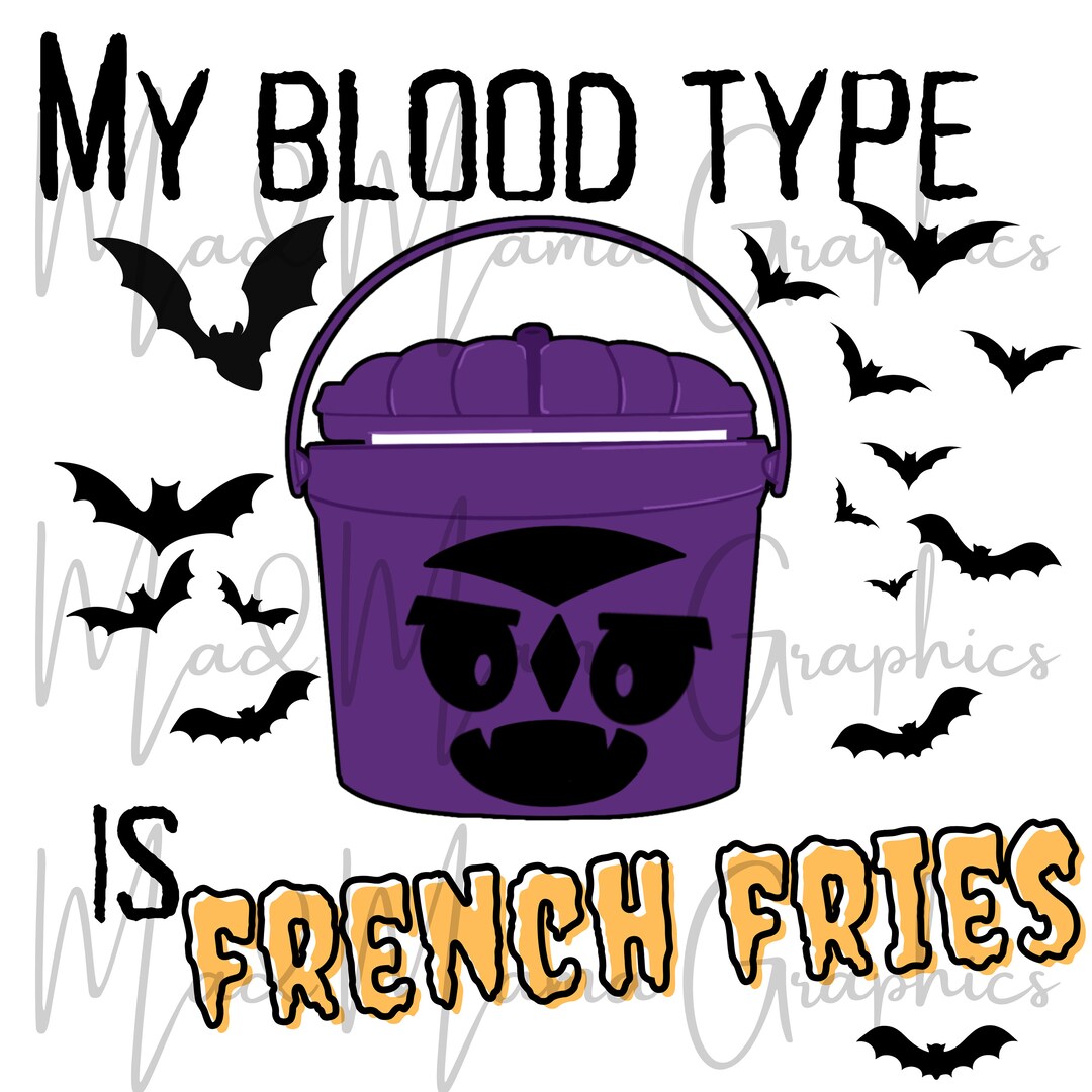 Blood Type is French Fries Vampire Boo Bucket Hand Drawn PNG - Etsy