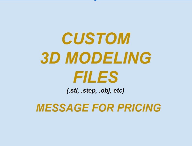 Custom 3D Print Files Digital File Commission - Etsy
