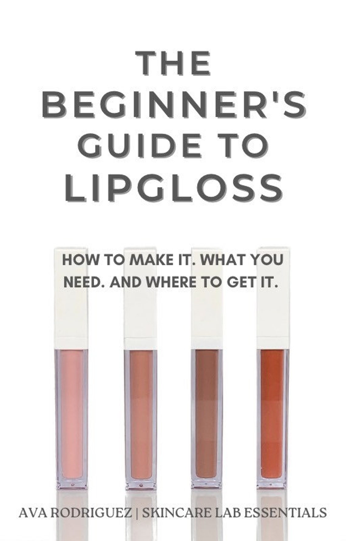 Lipgloss Recipe | Lipgloss Guide | Lipgloss Checklist | Start a ...