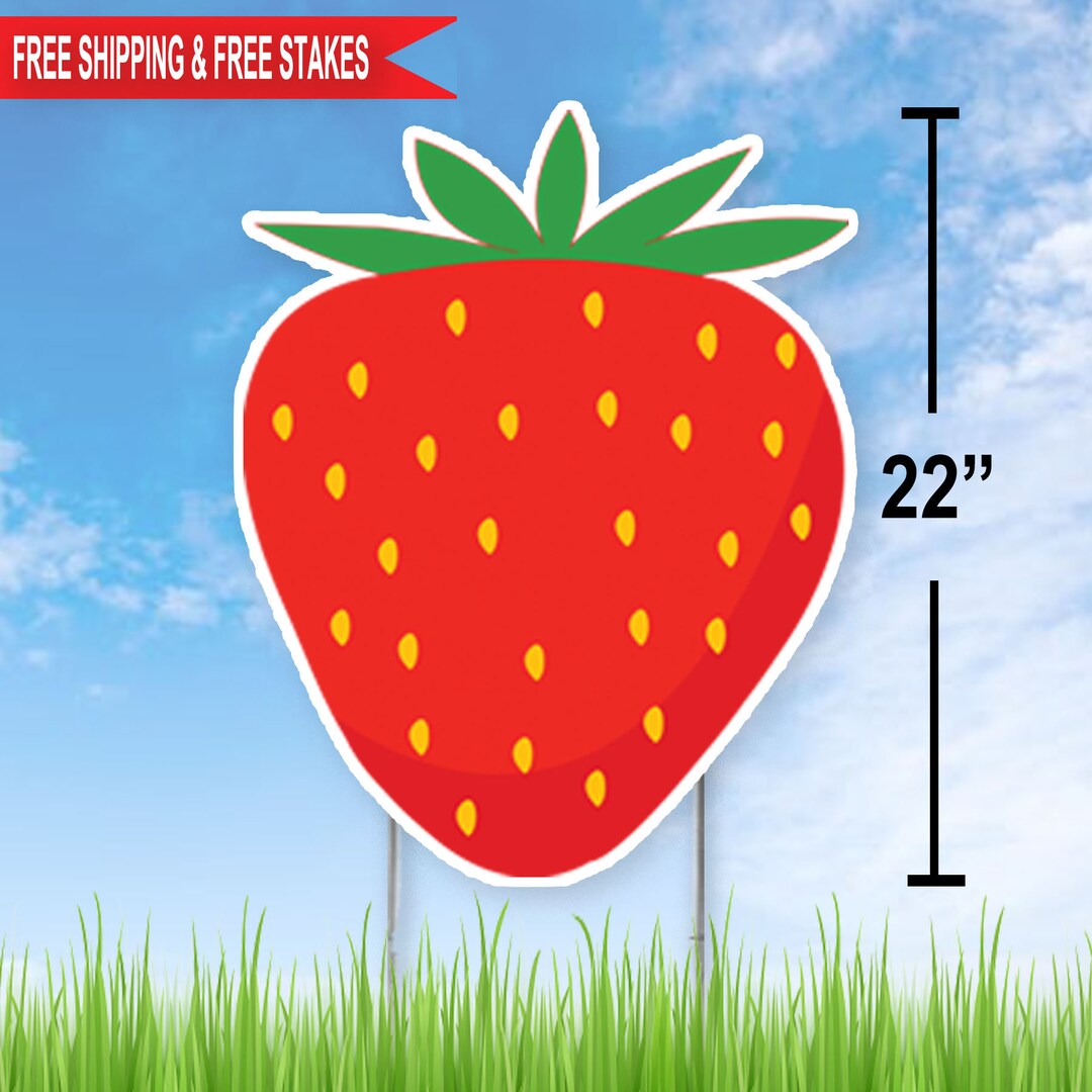Strawberry Cutout Yard Sign | Free Shipping | Free Metal Stakes - Etsy