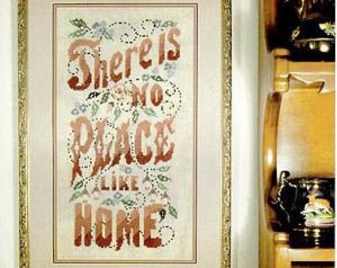 Anne Powell Heirloom Stitchery There is No Place Like Home Cross Stitch ...