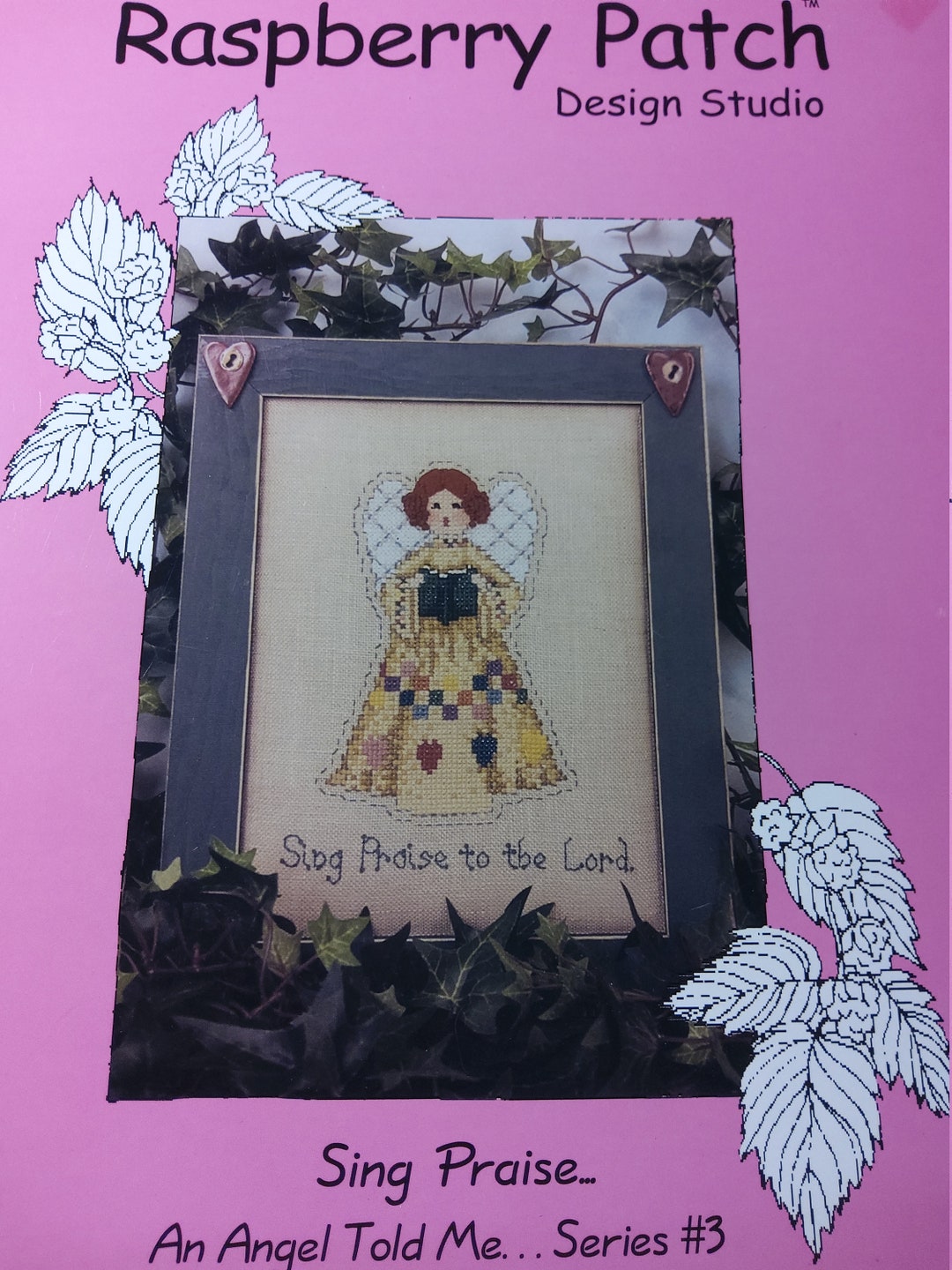 Raspberry Patch Design Sing Praise an Angel Told Me 3rd in Series Cross ...
