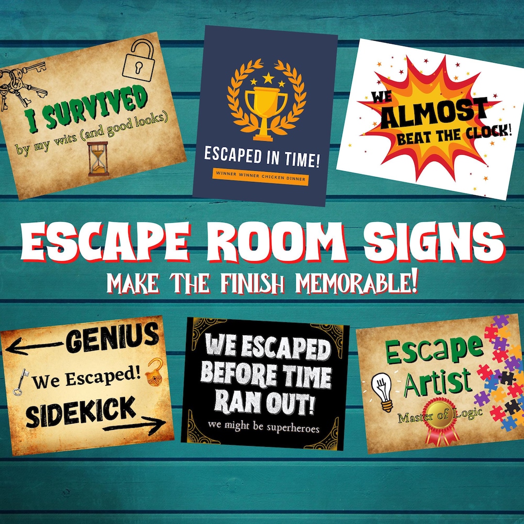Escape Room Photo Op Printable Signs. Funny End of Escape Game Group ...