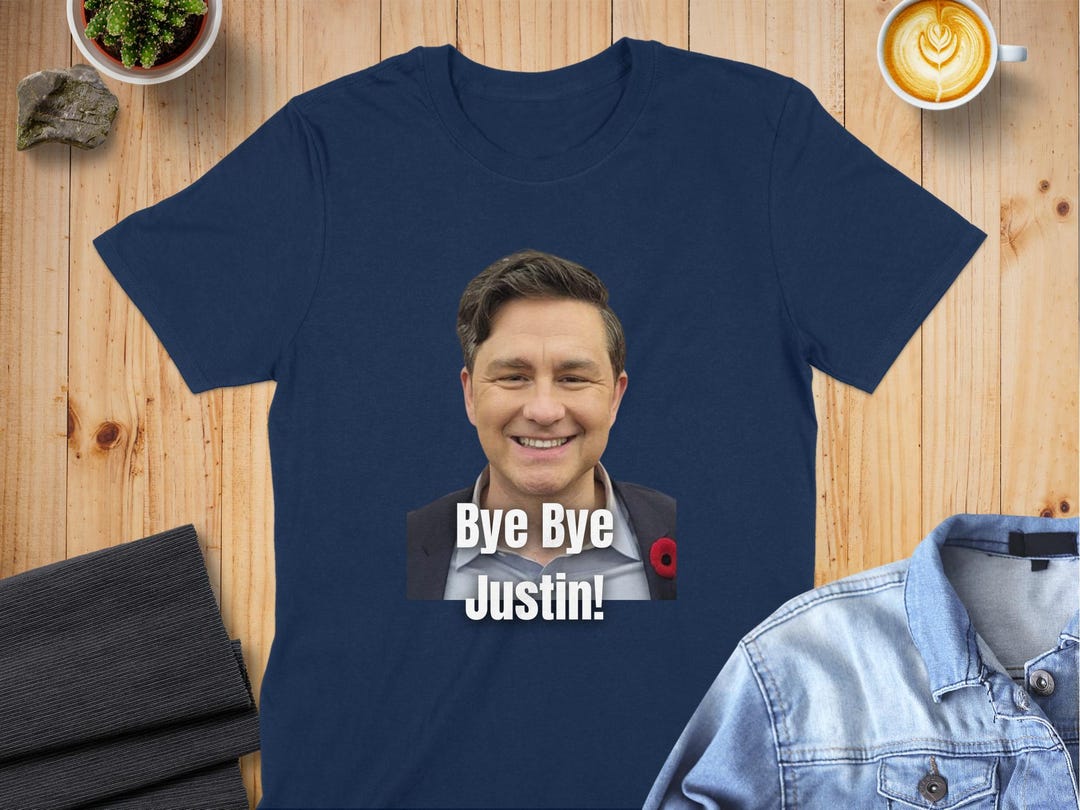 Bye Bye Justin Trudeau Pierre Polievre Shirt - Etsy